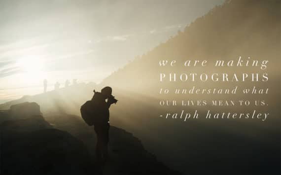 96 Inspiration Photography Quotes + Images
