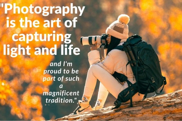 96 Inspiration Photography Quotes + Images